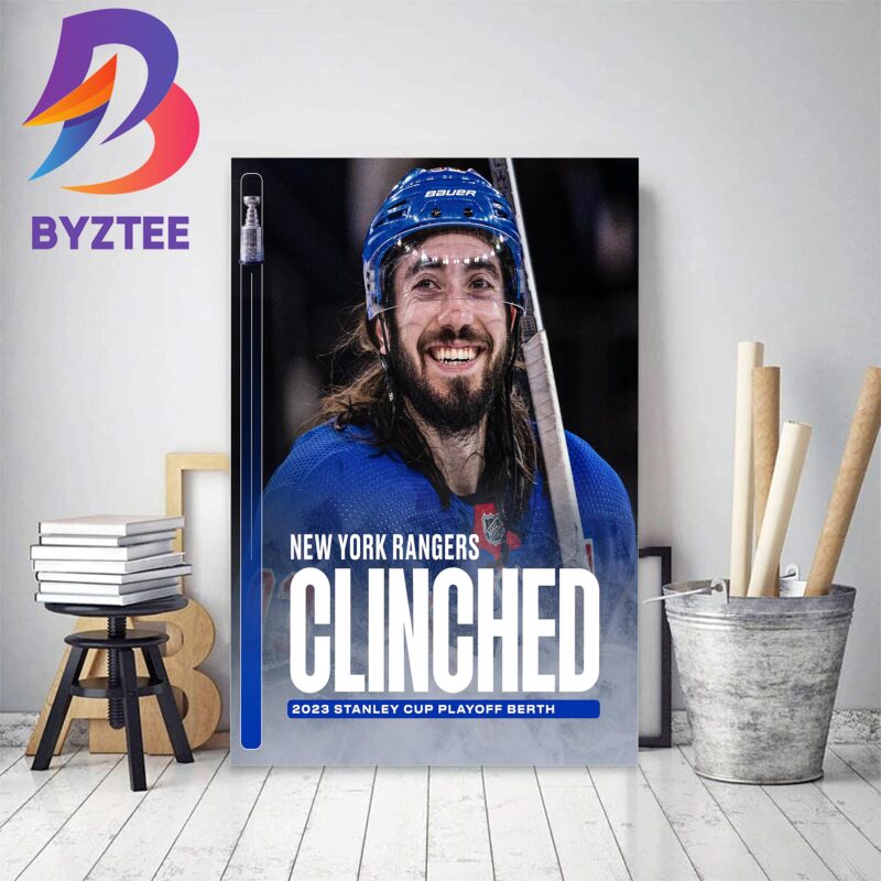 New York Rangers Clinched 2023 Stanley Cup Playoffs Berth Decor Poster Canvas - Byztee