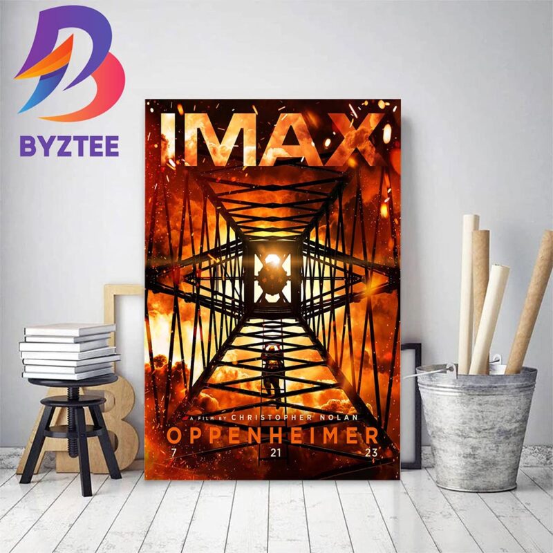 Official IMAX Poster For Oppenheimer Home Decor Poster Canvas - Byztee