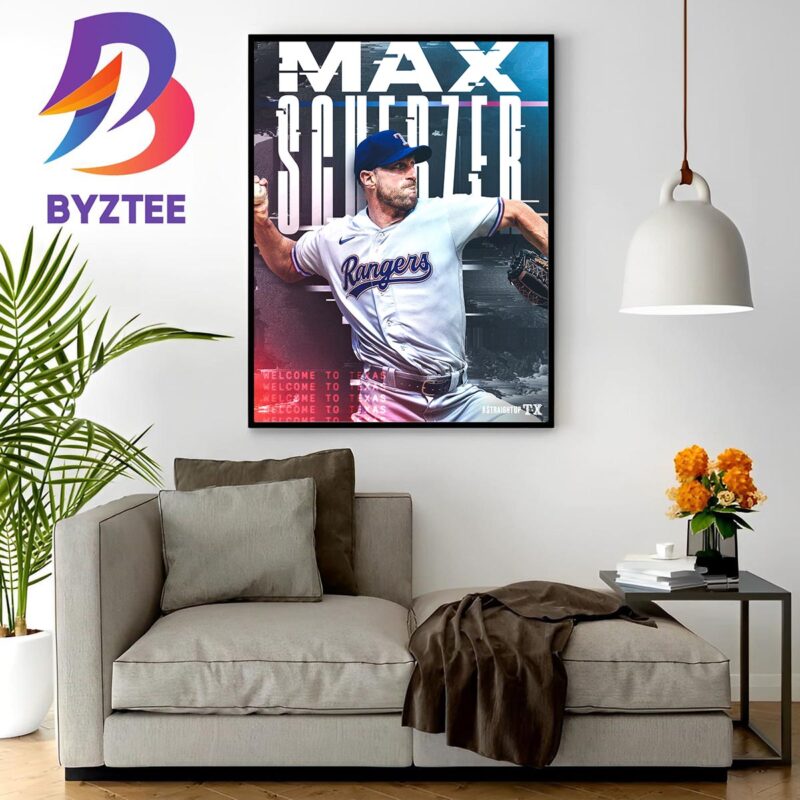 Max Scherzer Mad Max Welcome to Texas Rangers Home Decor Poster Canvas ...
