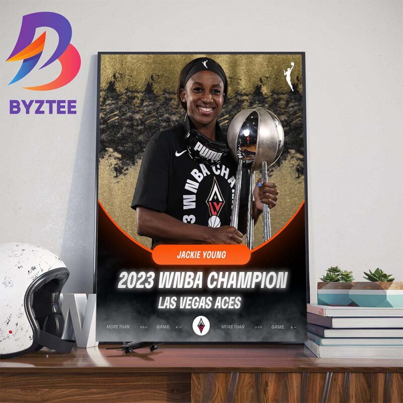 Jackie Young x Las Vegas Aces 2023 WNBA Champion Wall Decor Poster ...