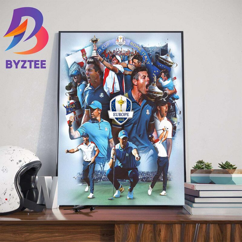 Team Europe Rory McIlroy Performance at Ryder Cup 2023 Wall Decor ...
