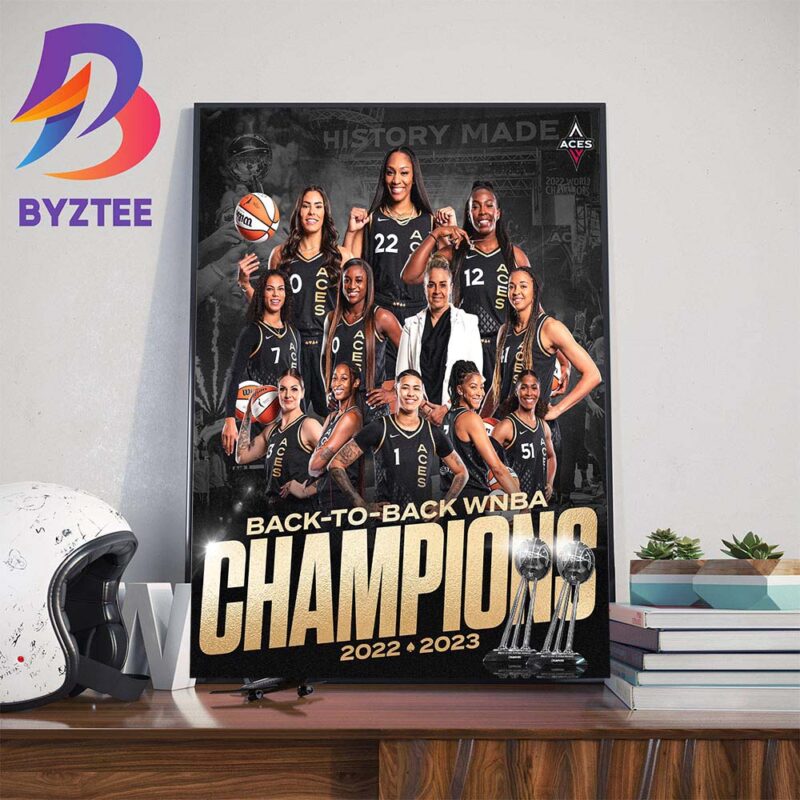 The Las Vegas Aces Back To Back 2022 2023 WNBA Champions Wall Decor ...