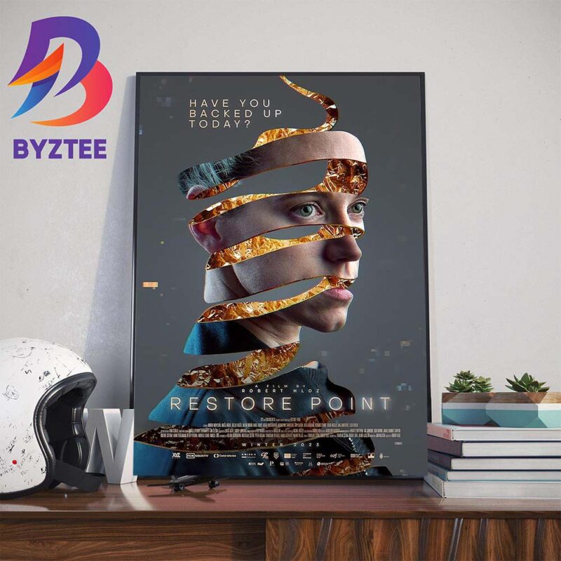 Official Poster For Restore Point Have You Backed Up Today Wall Decor ...
