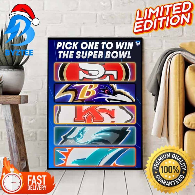 Pick One Team To Win The Super Bowl NFL Official Poster - Byztee
