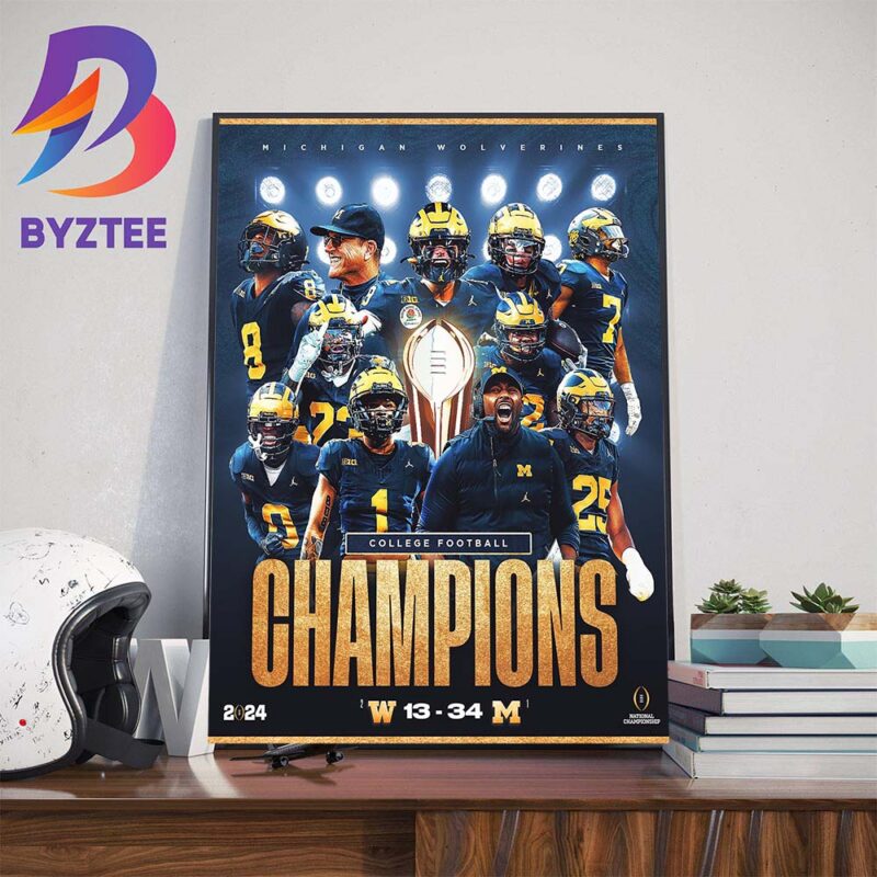 2024 CFP National Champions Are The Michigan Wolverines Football Art ...
