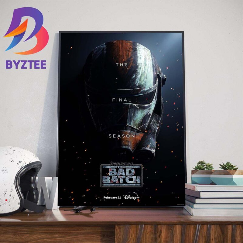 The Final Season Of Star Wars The Bad Batch Official Poster Art Decor ...