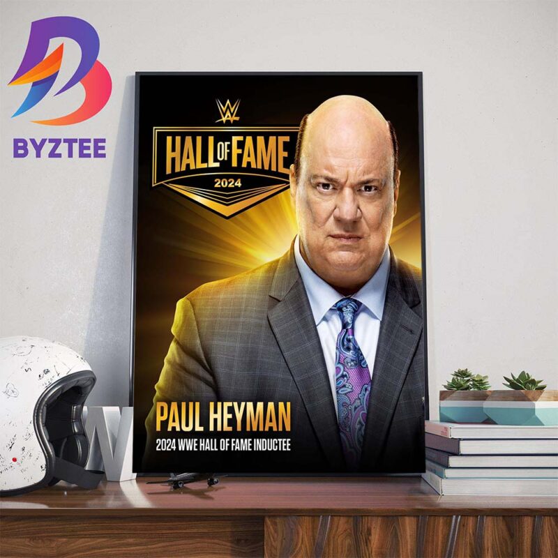 Paul Heyman 2024 WWE Hall Of Fame Inductee Wall Decor Poster Canvas ...