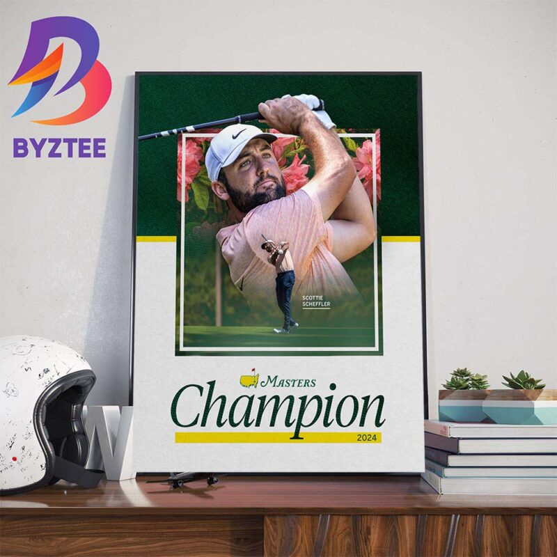 2024 The Masters Champion Is Scottie Scheffler Home Decor Poster Canvas ...