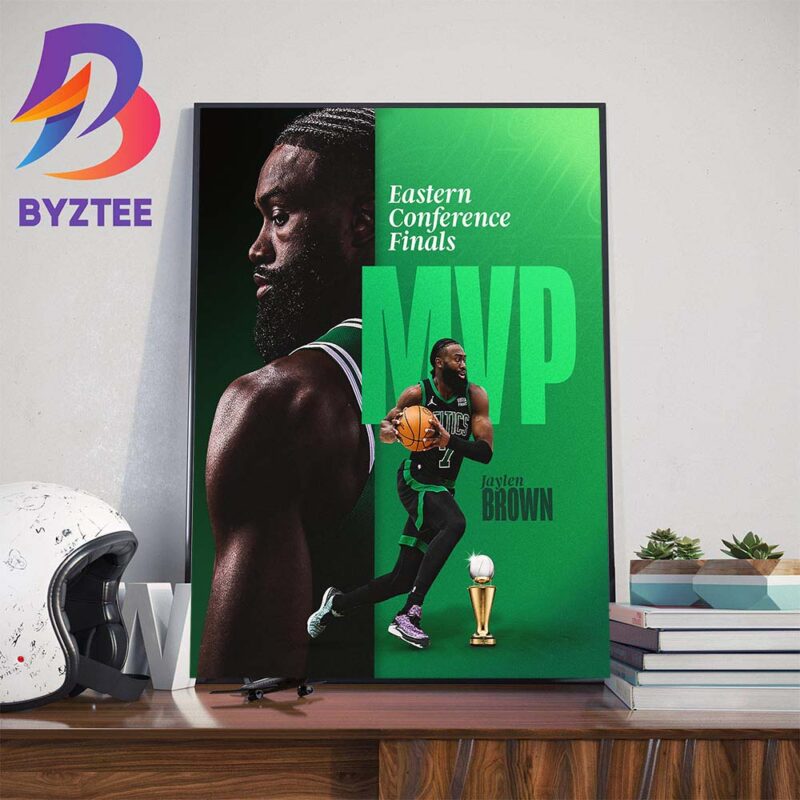 Boston Celtics Jaylen Brown Is The 2024 Larry Bird Eastern Conference Finals MVP Wall Decor ...