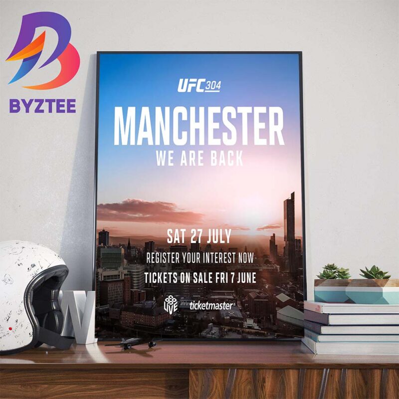 Official Poster UFC 304 Manchester 27th July 2024 Home Decor Poster ...