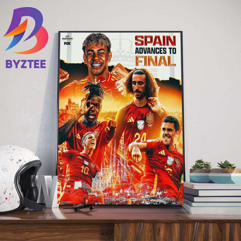 Spain Advances To The UEFA Euro 2024 Final Home Decorations Poster ...