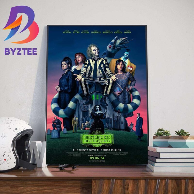 The Ghost With The Most Is Back Beetlejuice Beetlejuice Official Poster ...