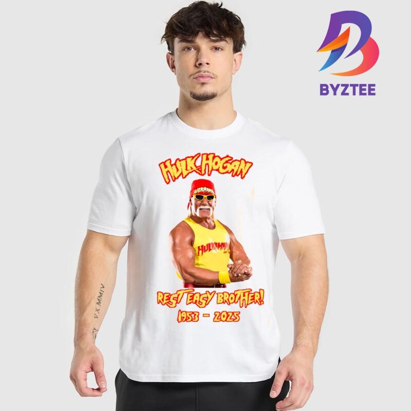 RIP Hulk Hogan Rest Easy Brother 1953-2025 Unisex T-Shirt - Byztee