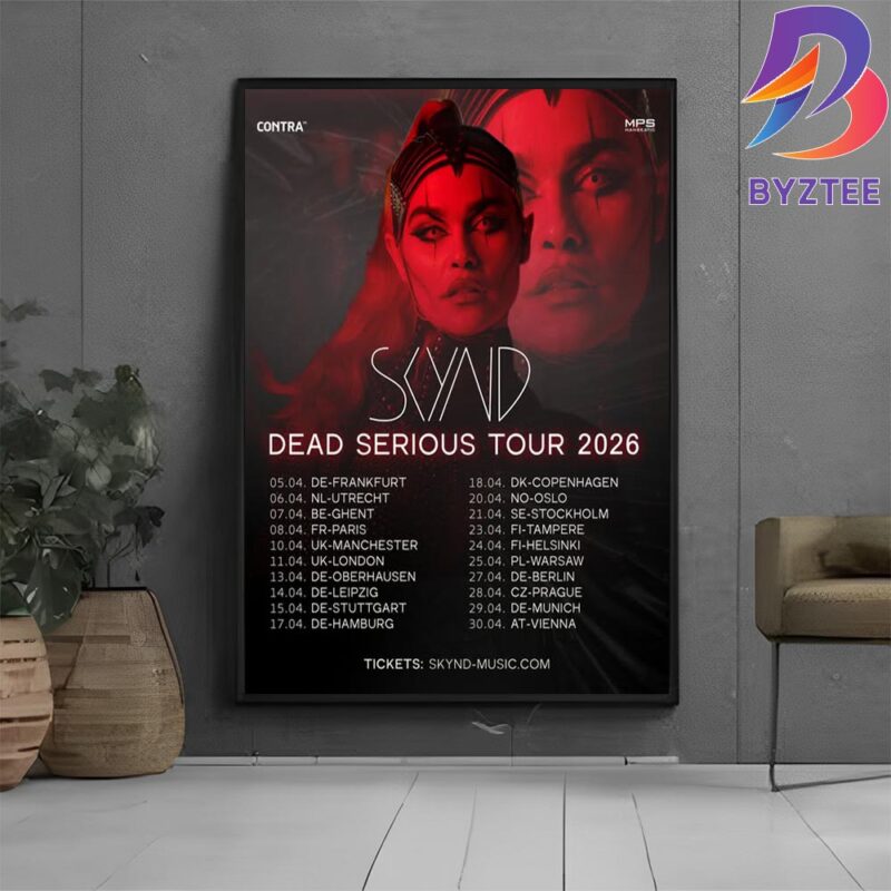 Skynd Dead Serious Tour 2026 Poster Schedule Dates And Cities List On ...